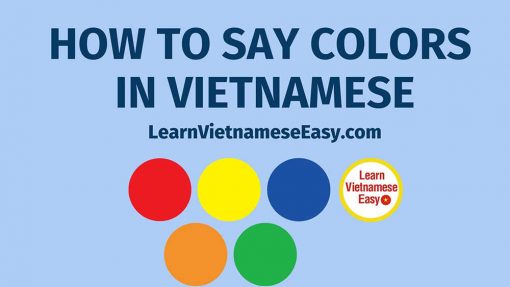 How to say colors & ask What color in Vietnamese - LearnVietnameseEasy